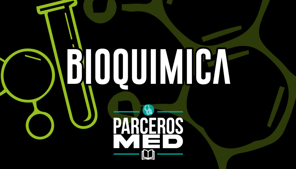 Bioquímica - Parceros Med