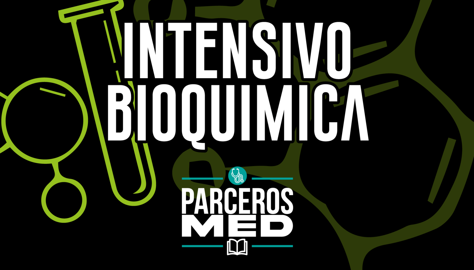 Intensivo de Bioquímica - Parceros Med